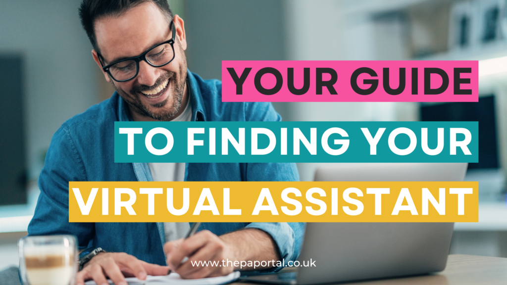 Your Guide to Finding the Perfect Virtual Assistant - The PA Portal